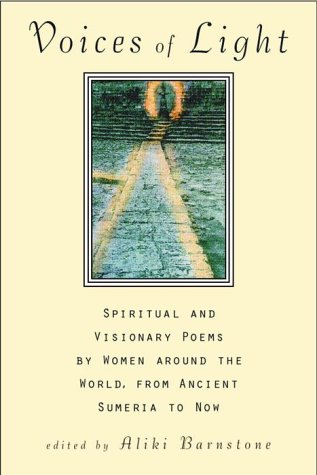 Voices of Light: Spiritual and Visionary Poems by Women Around the ...