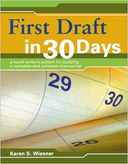 Amazon.com: First Draft in 30 Days: 8601404798870: Wiesner, Karen S.: Books
