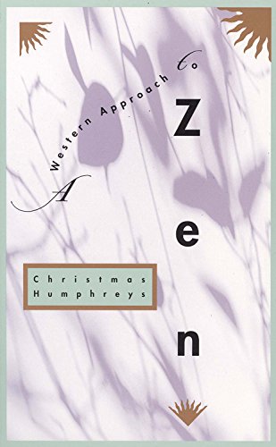 Amazon.com: Western Approach to Zen: 9780835605502: Humphreys ...