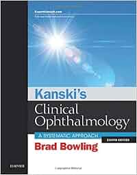 Kanski's Clinical Ophthalmology: A Systematic Approach: Jack J. Kanski ...