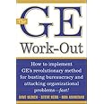 Amazon.com: The GE Work-Out : How to Implement GE's Revolutionary ...