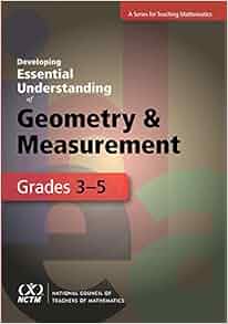 Developing Essential Understanding of Geometry and Measurement for ...