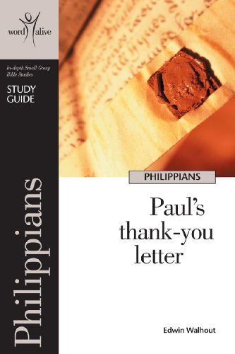 Philippians Study Guide: Paul's Thank-You Letter (Word Alive Bible ...