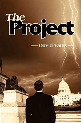 The Project: Yates, David: 9780595143269: Amazon.com: Books