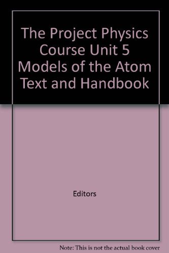 The Project Physics Course Handbook by Fl Rutherford, F. James, Holton ...