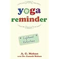 Yoga Reminder: Lightened Reflections: Mohan, A. G., Mohan, Ganesh ...