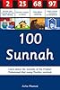 100 Sunnah: Learn about the Sunnahs of the Prophet Muhammad that many ...