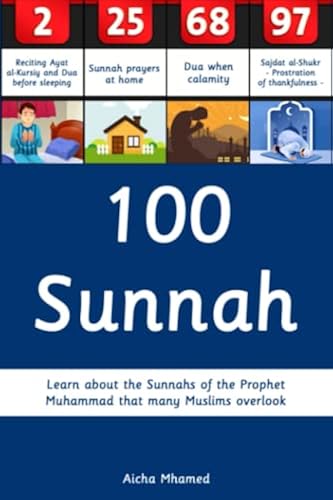 100 Sunnah: Learn about the Sunnahs of the Prophet Muhammad that many ...