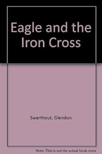 Eagle and the Iron Cross book