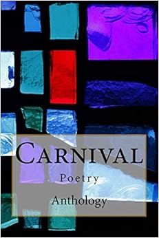 Carnival Poetry Anthology: Amazon.co.uk: Press, Picture Show ...