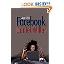 Tales from Facebook: Daniel Miller: 9780745652108: Amazon.com: Books