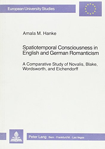Spatiotemporal Consciousness in English and German Romanticism: A ...