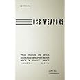 OSS Weapons: Special Weapons and Devices: Services, US Office of ...