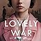 Amazon.com: Lovely War: 9780451469939: Berry, Julie: Books