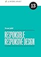 Responsible Responsive Design: Scott Jehl: 9781937557164: Amazon.com: Books