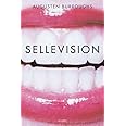 Sellevision: A Novel: Burroughs, Augusten: 9780312422288: Amazon.com: Books