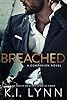 Infraction (Breach Book 2) - Kindle edition by K.I. Lynn, Chanse Lowell ...