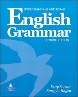 Understanding and Using English Grammar, 4th Edition (Book & Audio CD): Betty S. Azar, Stacy A ...