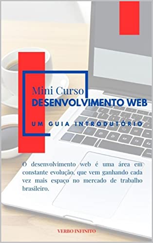 Desenvolvimento Web - Um Guia Introdutório (Mini Curso Livro 2) - eBook ...