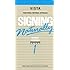 Amazon.com: Signing Naturally: Student Workbook, Level 1 (Vista ...