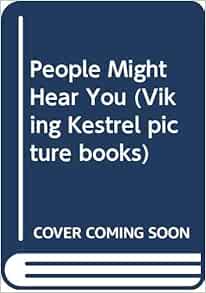 People Might Hear You: Klein, Robin: 9780670803033: Amazon.com: Books