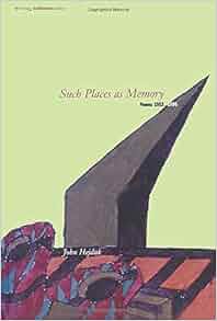 Amazon.com: Such Places as Memory: Poems 1953-1996 (9780262581585 ...