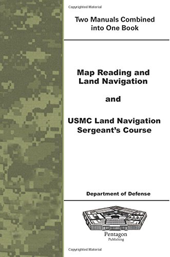 Map Reading and Land Navigation and USMC Land Navigation Sergeants ...