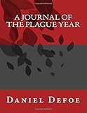 A Journal of the Plague Year (Dover Thrift Editions): Daniel Defoe ...