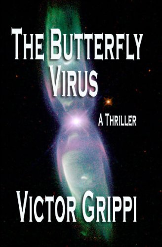 The Butterfly Virus: A Thriller: Victor Grippi: 9781441414601: Amazon ...