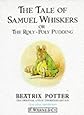The Tale of Samuel Whiskers or The Roly-Poly Pudding (Peter Rabbit ...