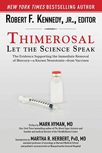 Thimerosal: Let the Science Speak: The Evidence Supporting the ...