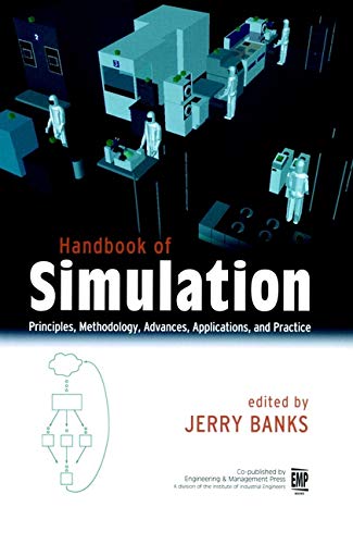 Handbook of Simulation: Principles, Methodology, Advances, Applications ...