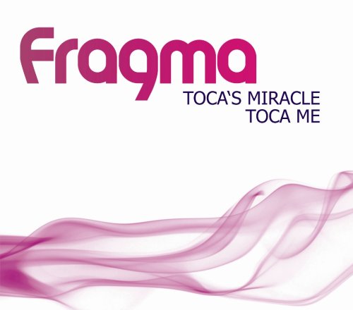 Fragma - Toca's Miracle - Amazon.com Music