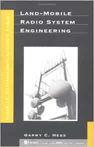 Land-Mobile Radio System Engineering (Artech House Mobile ...