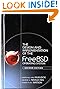 The Design and Implementation of the FreeBSD Operating System: Marshall Kirk McKusick, George V ...