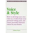 Voice & Style (Elements of Fiction Writing): Payne, Johnny ...