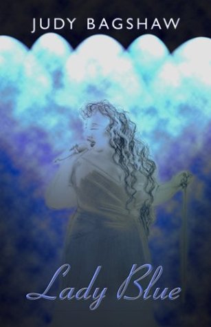 Lady Blue: Bagshaw, Judy: 9781553520696: Amazon.com: Books