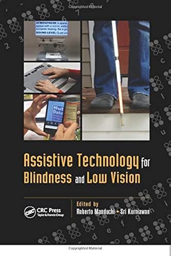 Assistive Technology for Blindness and Low Vision (Rehabilitation ...
