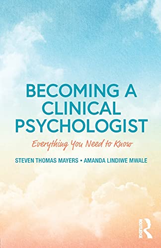 Amazon.com: Becoming a Clinical Psychologist: Everything You Need to ...