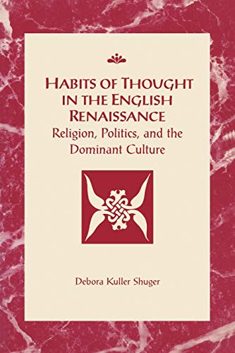 Amazon - Habits of Thought in the English Renaissance: Religion ...