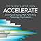Accelerate: The Science of Lean Software and DevOps: Building and Scaling High Performing ...