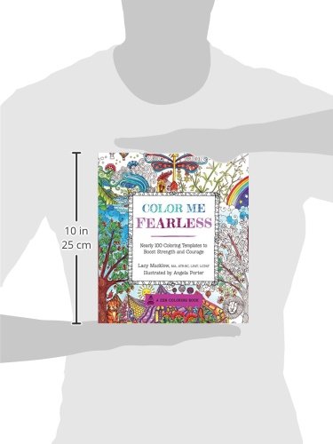 Color Me Fearless: Nearly 100 Coloring Templates to Boost Strength and ...