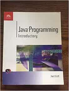 Java Programming: Introductory (E-Course): Farrell, Joyce ...