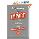 Amazon.com: Moments of Impact: How to Design Strategic Conversations ...