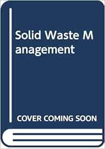 Amazon.com: Solid Waste Management (9788120413849): Books