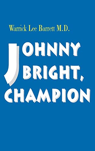 Amazon.com: Johnny Bright, Champion: 9780595097043: Barrett, Warrick: Books