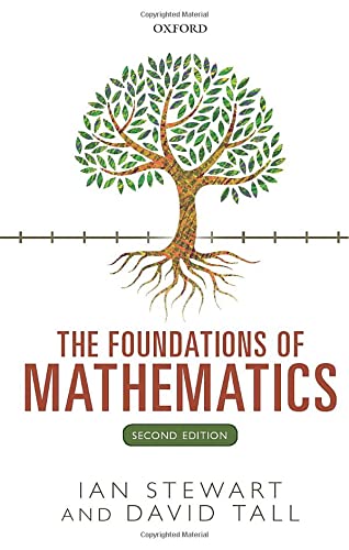 The Foundations of Mathematics: Stewart, Ian, Tall, David ...