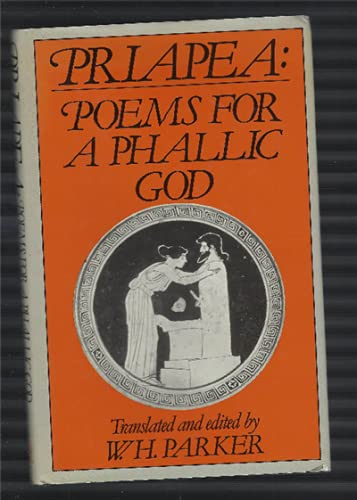 Priapea: Poems for a Phallic God (Croom Helm Classical Studies ...