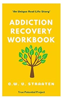 The Addiction Recovery Workbook: A 7-step Master Plan For Lasting ...