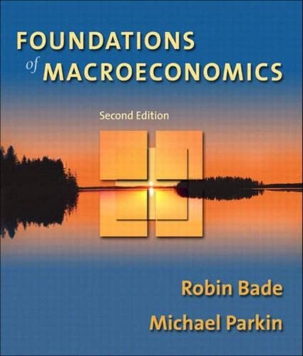 Foundations of MacRoeconomics: Bade, Robin, Parkin, Michael ...